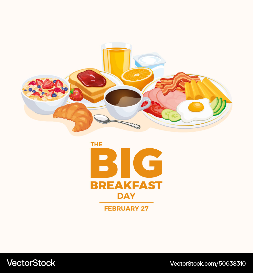 Big breakfast day poster Royalty Free Vector Image