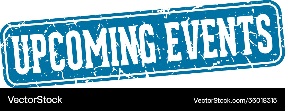 Upcoming events rectangular sign Royalty Free Vector Image