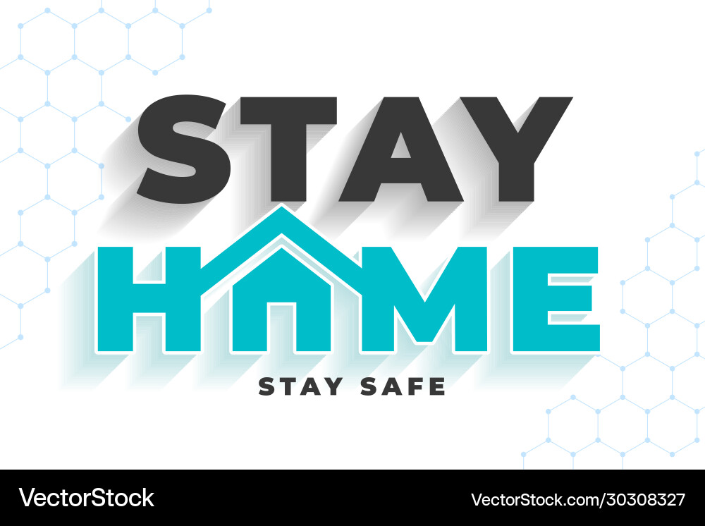Stay home safe message for virus protection Vector Image