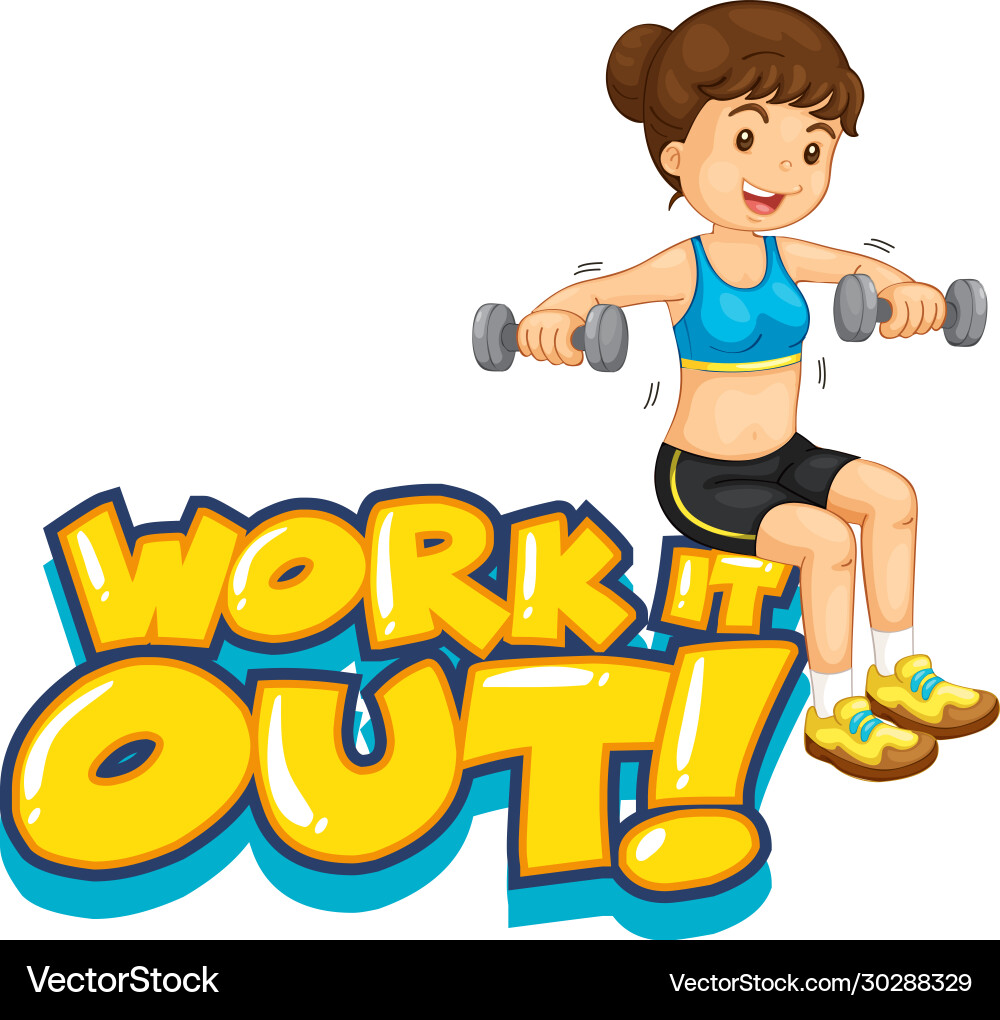 Font design for word work it out with woman Vector Image