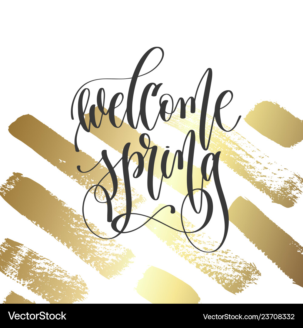 Welcome spring - hand lettering inscription text Vector Image