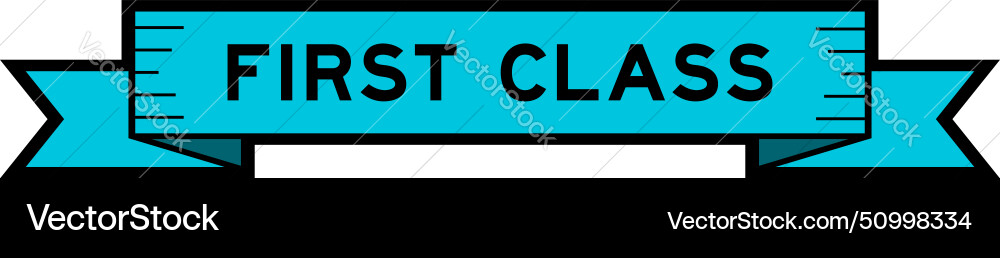 Ribbon label banner with word first class in blue Vector Image