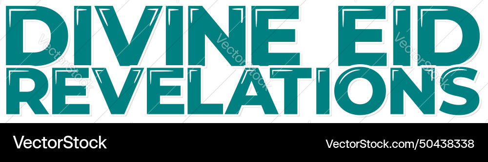 Divine eid revelations aesthetic lettering design Vector Image
