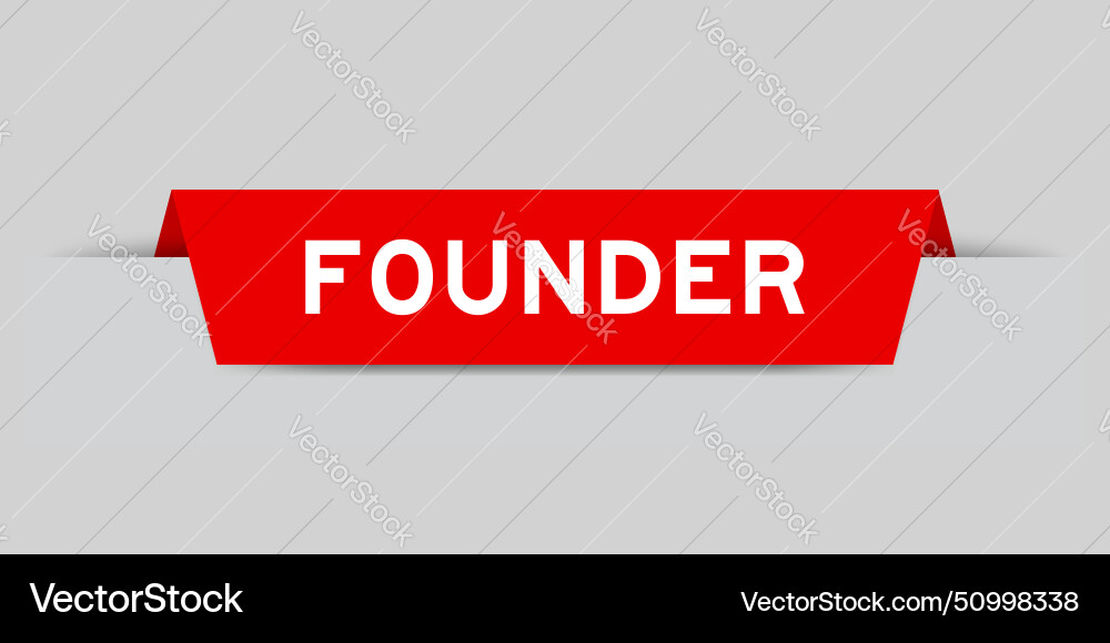 Red color inserted label with word founder on Vector Image