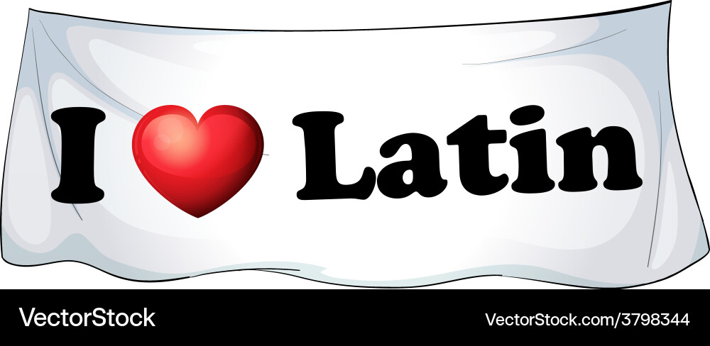 I love latin banner Royalty Free Vector Image - VectorStock