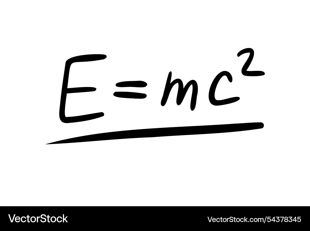 E equal mc2 formula physics hand drawing Vector Image