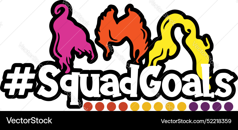 Squad goals hocus pocus sanderson sisters witches Vector Image
