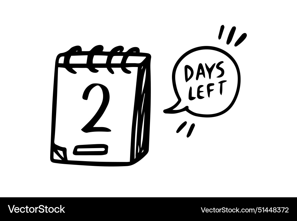 2 days left doodle calendar symbol for two Vector Image