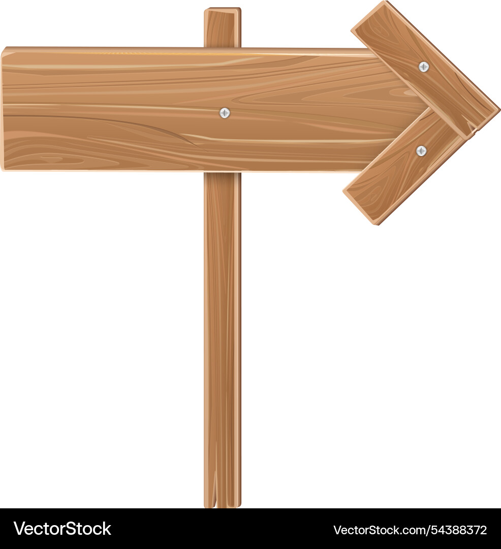 Realistic wooden arrow sign road direction Vector Image