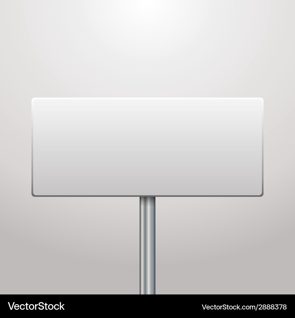 Blank signboard Royalty Free Vector Image - VectorStock