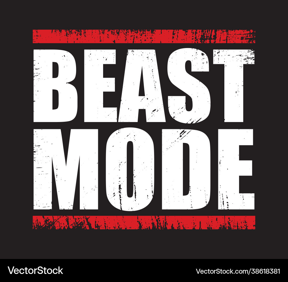 Beast mode Royalty Free Vector Image - VectorStock