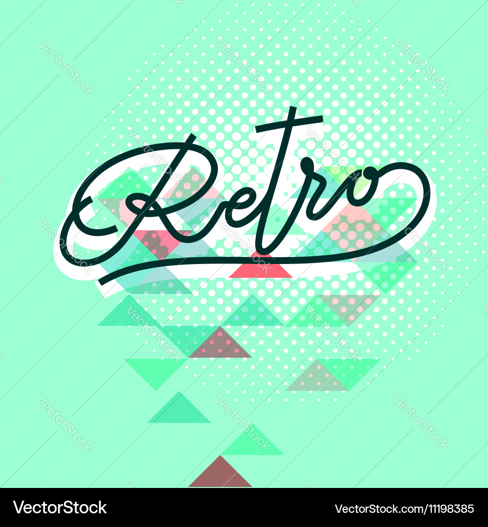 Retro word lettering Royalty Free Vector Image