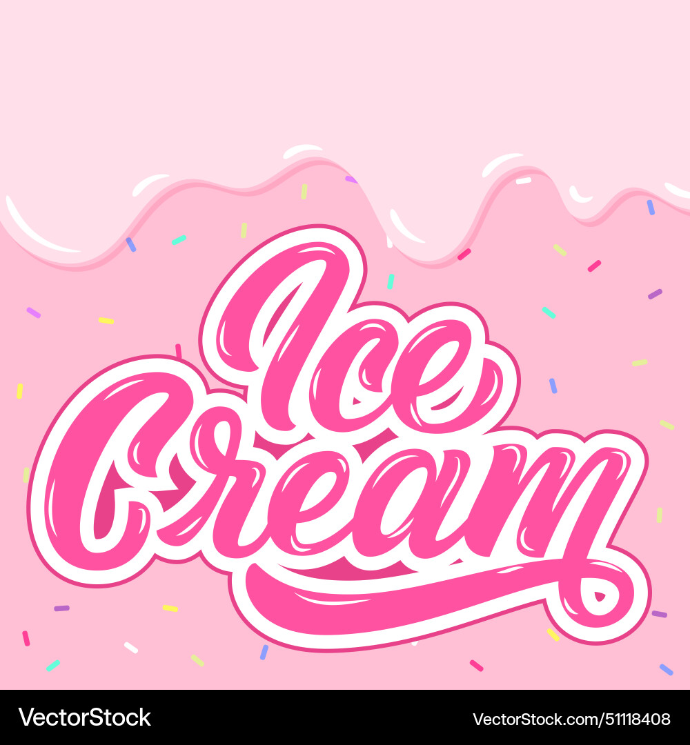 Ice cream hand lettering custom typography Vector Image