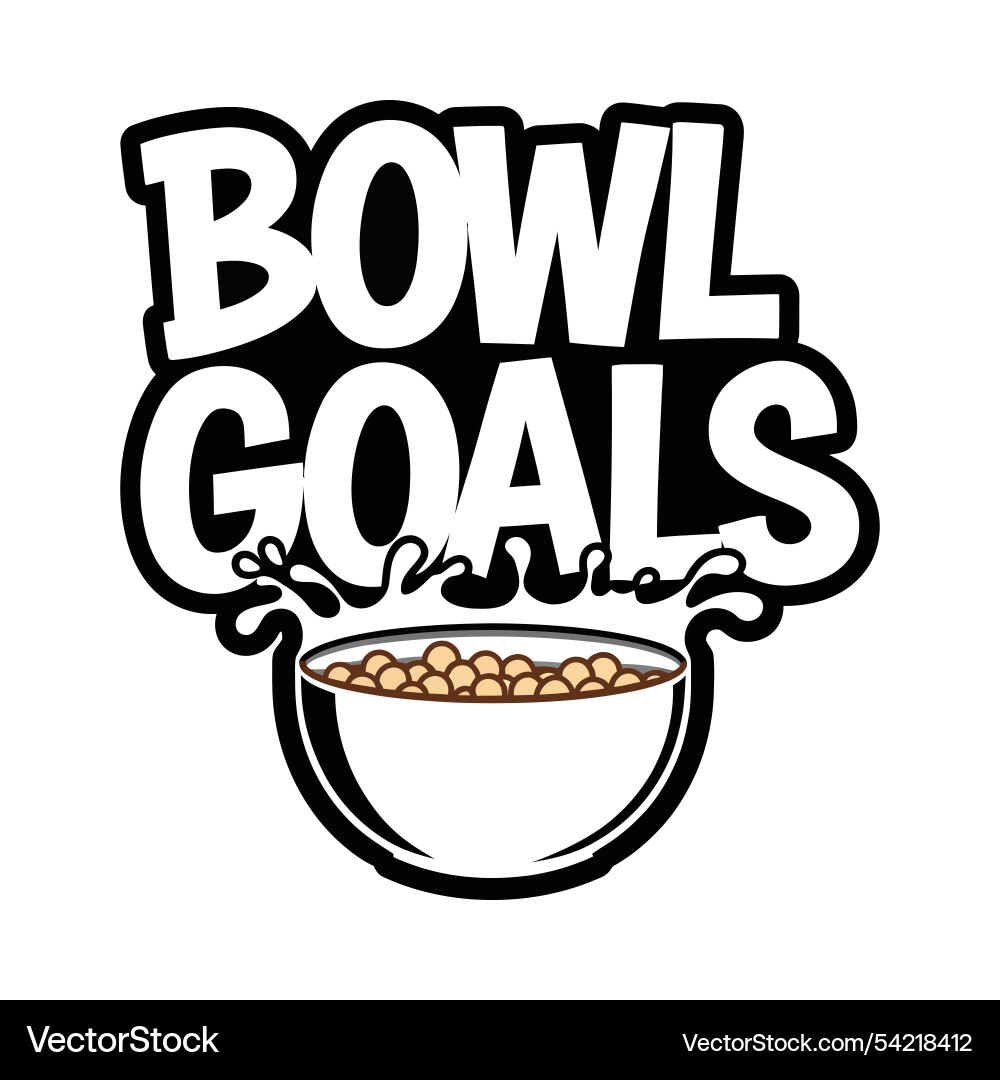 Bowl goals typography t-shirt design Royalty Free Vector