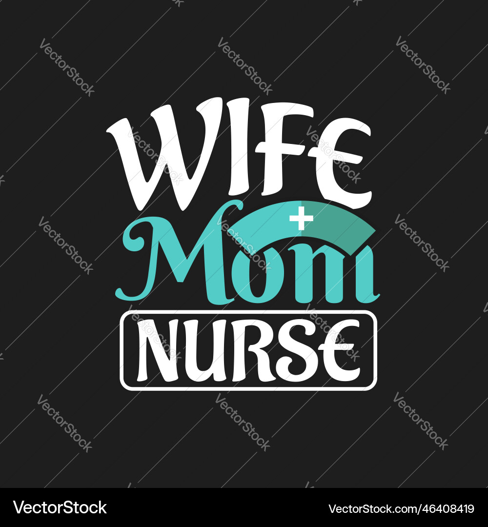 Nurse typographic slogan design Royalty Free Vector Image