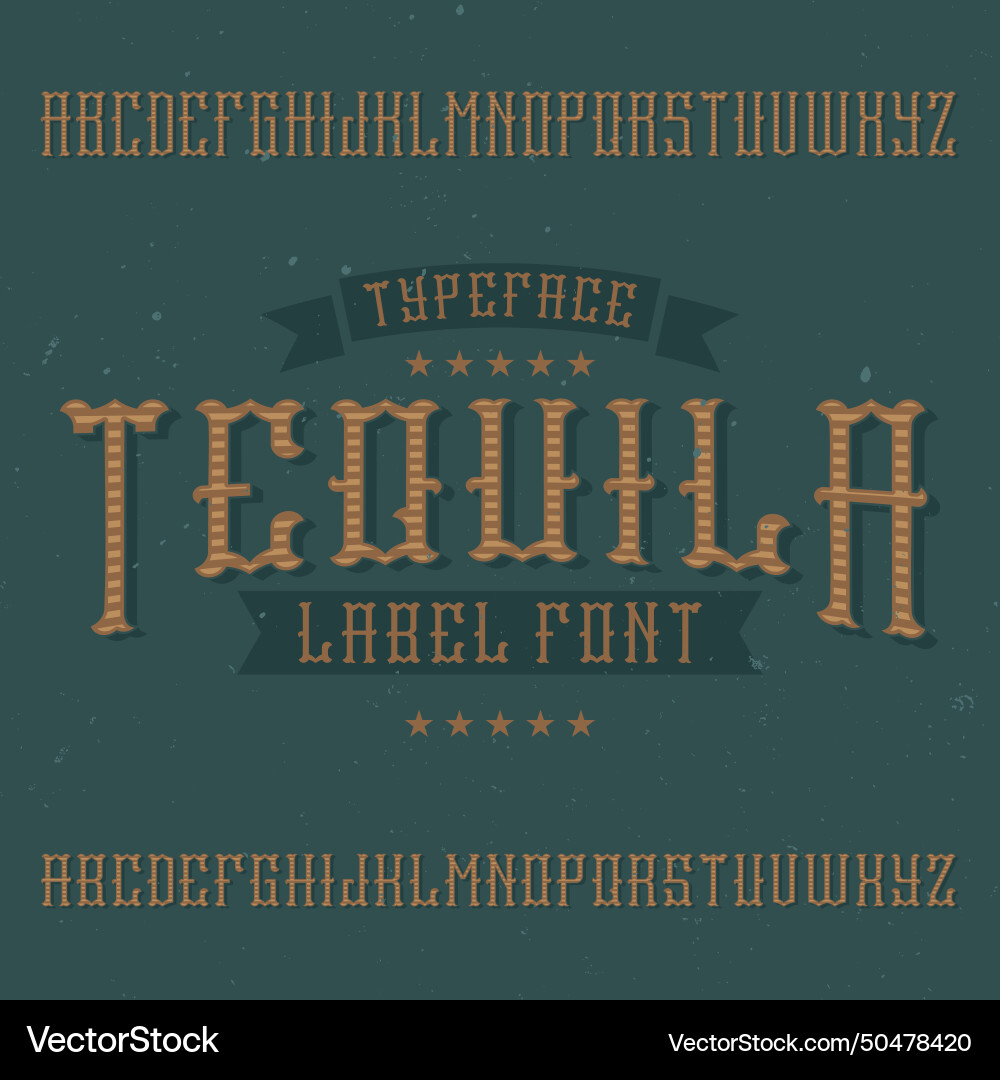 Vintage label font named tequila Royalty Free Vector Image