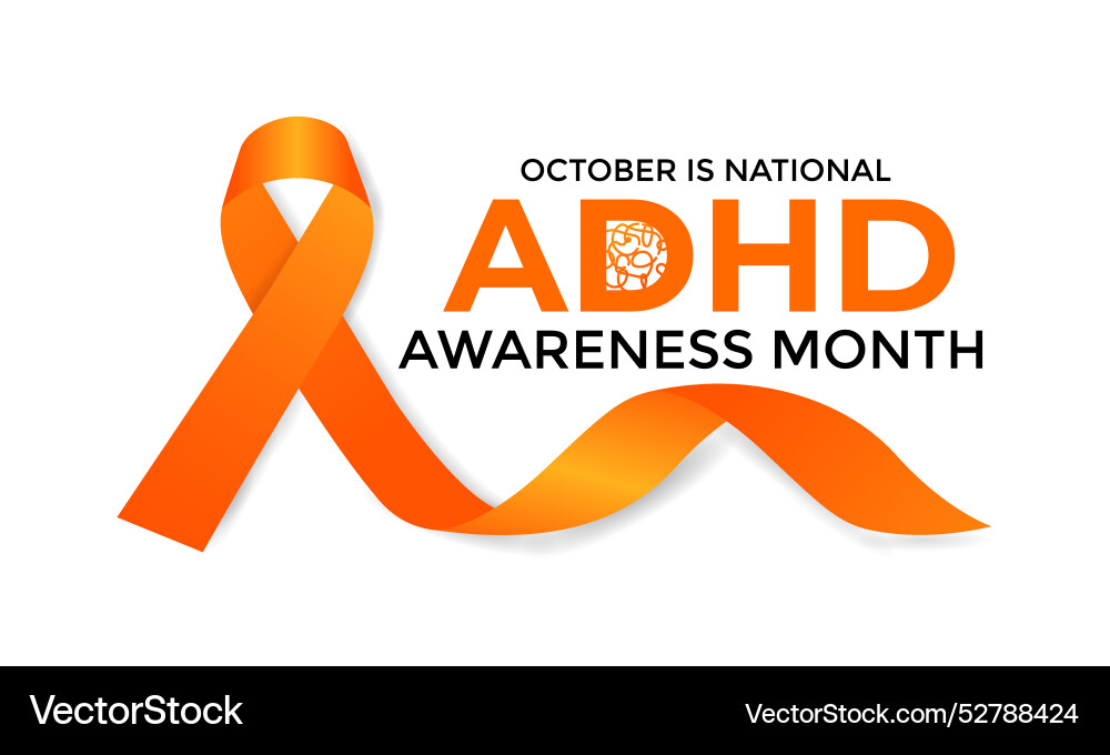 National adhd awareness month Royalty Free Vector Image