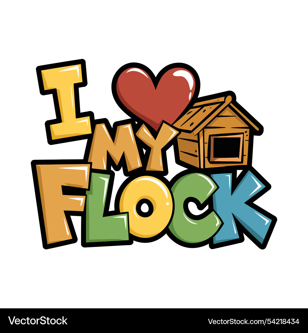 I love my flock typography design with heart Vector Image