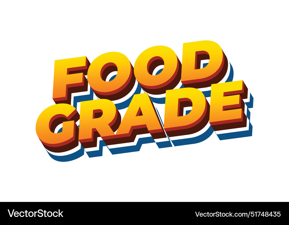 Food grade text effect in 3d style with good Vector Image
