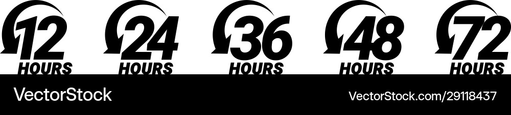 12 24 36 48 and 72 hours order Royalty Free Vector Image