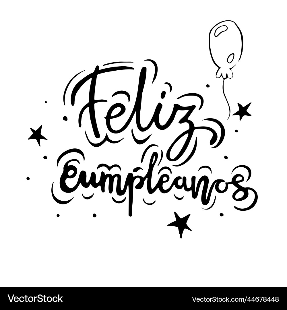 Feliz cumpleanos happy birthday in spanish Vector Image
