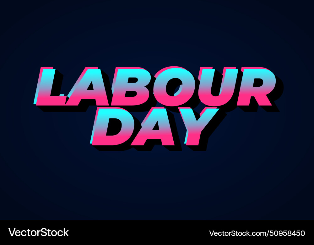 Labour day text effect in eye catching colors Vector Image