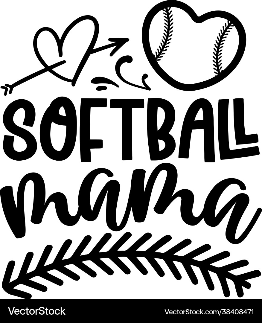 Softball Mama SVG Royalty Free Vector Image - VectorStock