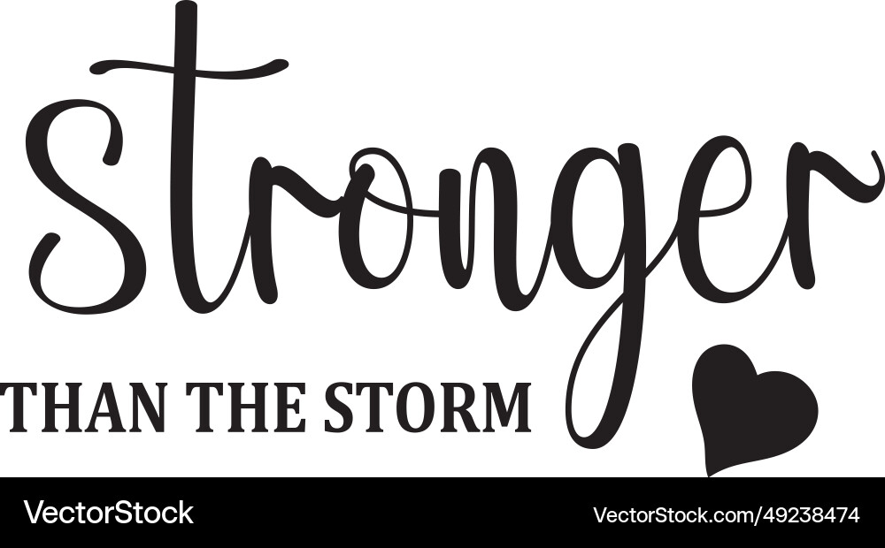 Stronger than the storm Royalty Free Vector Image