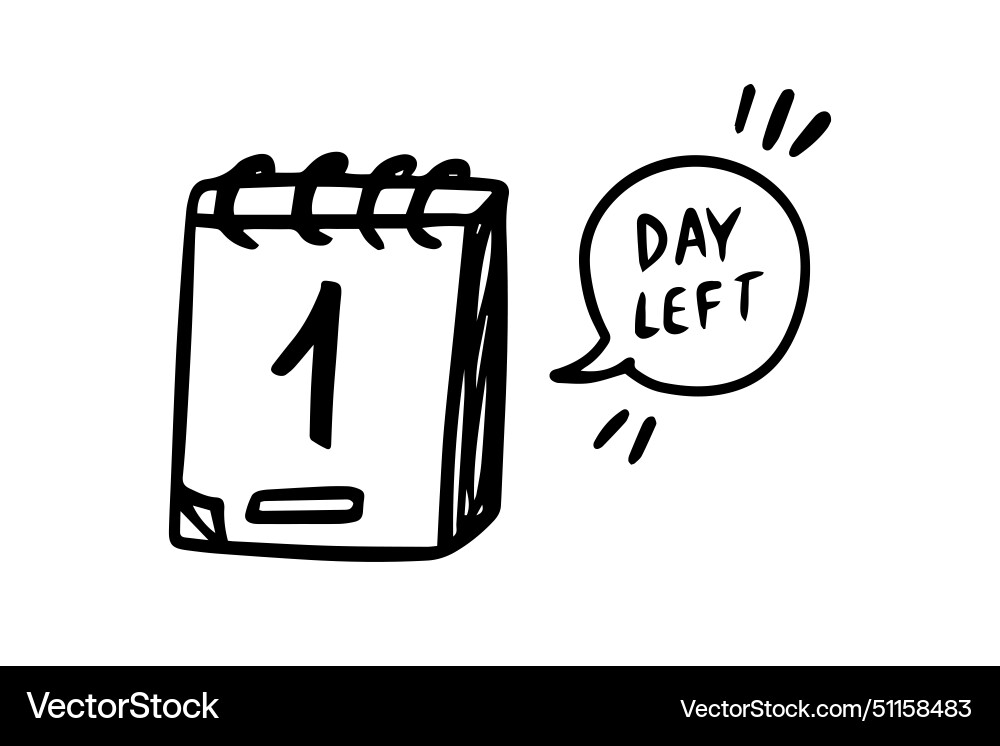 One day left doodle calendar symbol for 1 day Vector Image