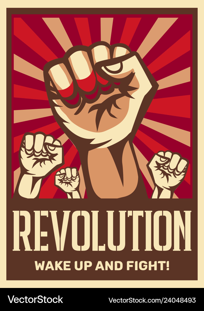 Revolution propaganda poster Royalty Free Vector Image