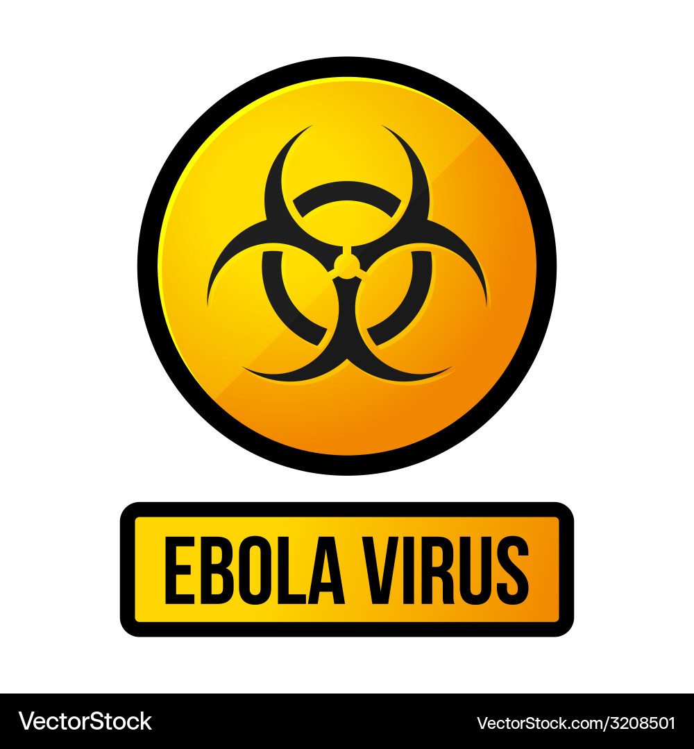 Ebola Warning Sign Royalty Free Vector Image - VectorStock