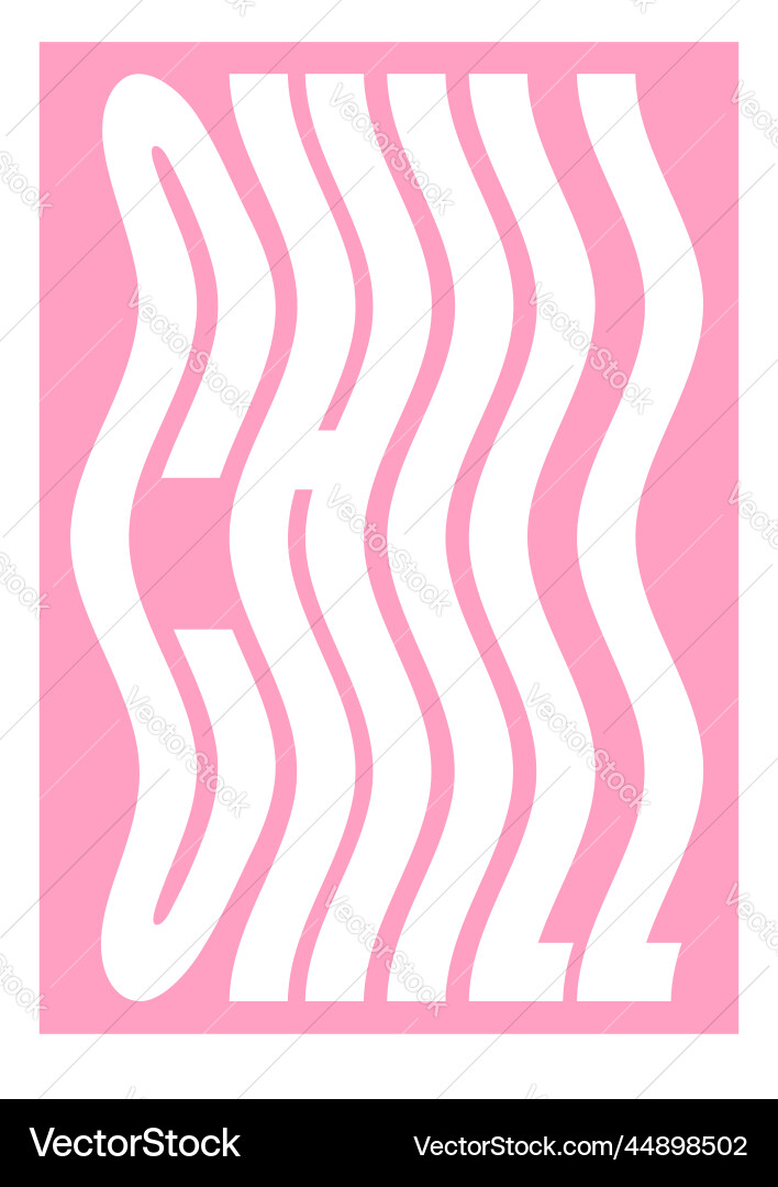 Preppy chill pink poster Royalty Free Vector Image