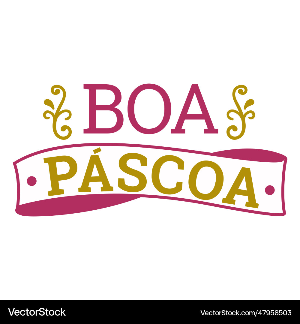 Boa pascoa lettering Royalty Free Vector Image