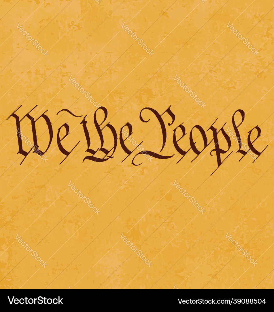 We the people text on old paper Royalty Free Vector Image