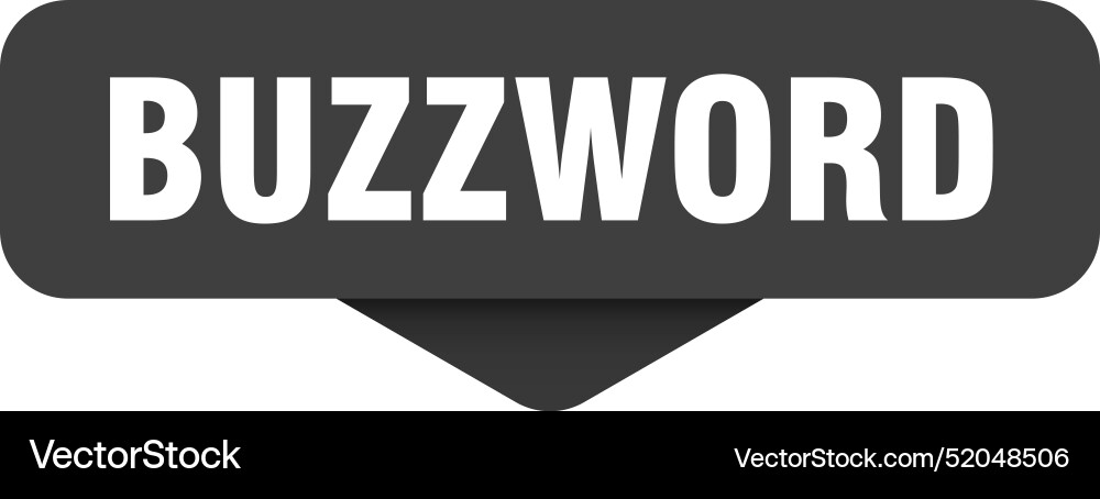 Buzzword sticker sign on transparent Royalty Free Vector