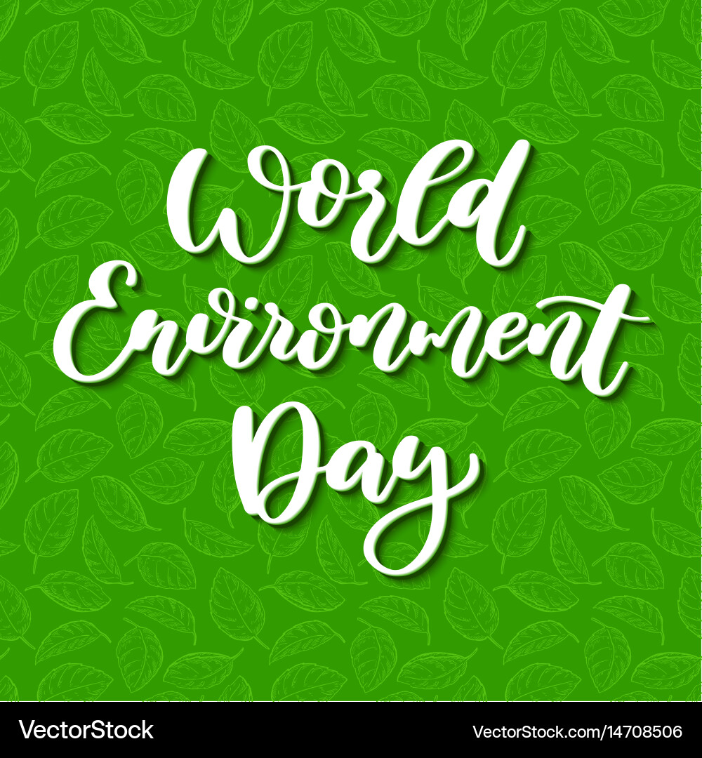 World environment day hand lettering Royalty Free Vector