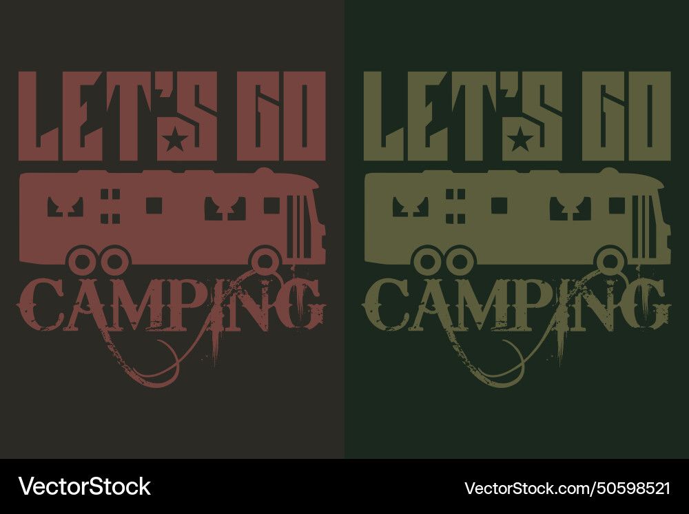 Lets go camping Royalty Free Vector Image - VectorStock