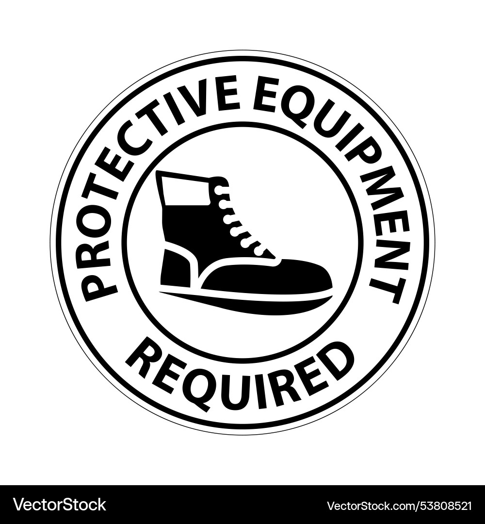 Safety gear required sign Royalty Free Vector Image