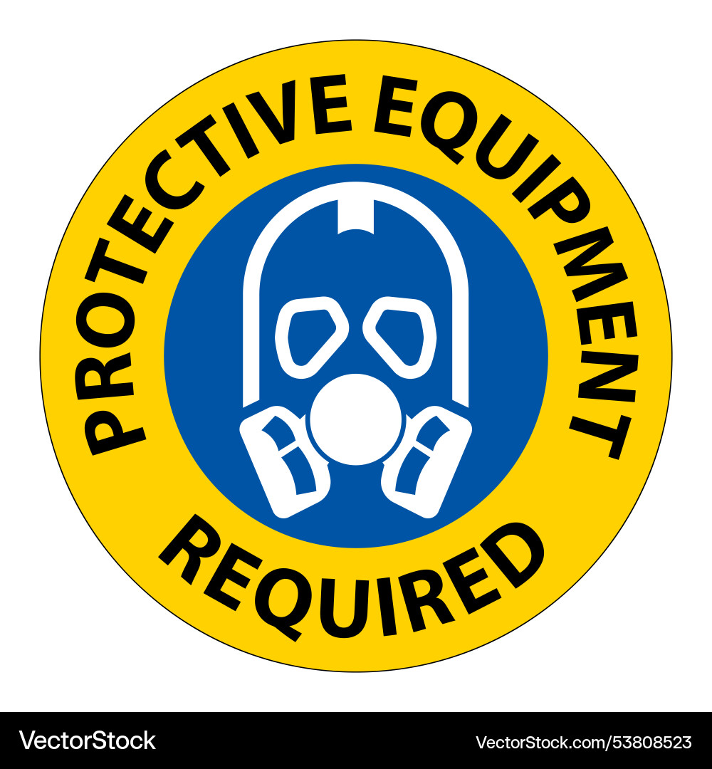Safety gear required sign Royalty Free Vector Image