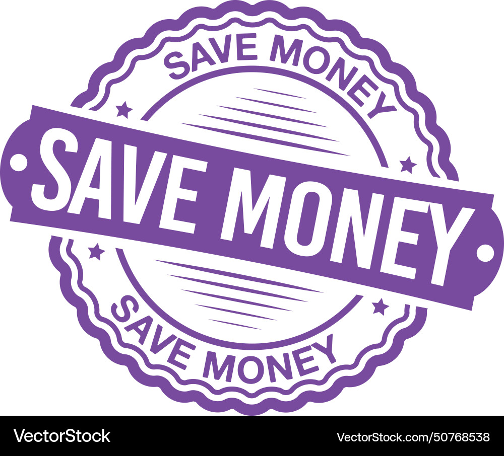 Save money stamp Royalty Free Vector Image - VectorStock