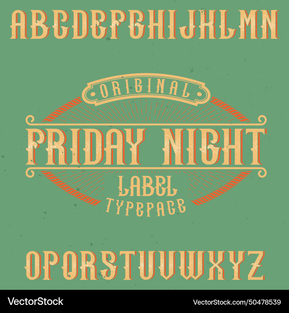 Vintage label font named friday night Royalty Free Vector