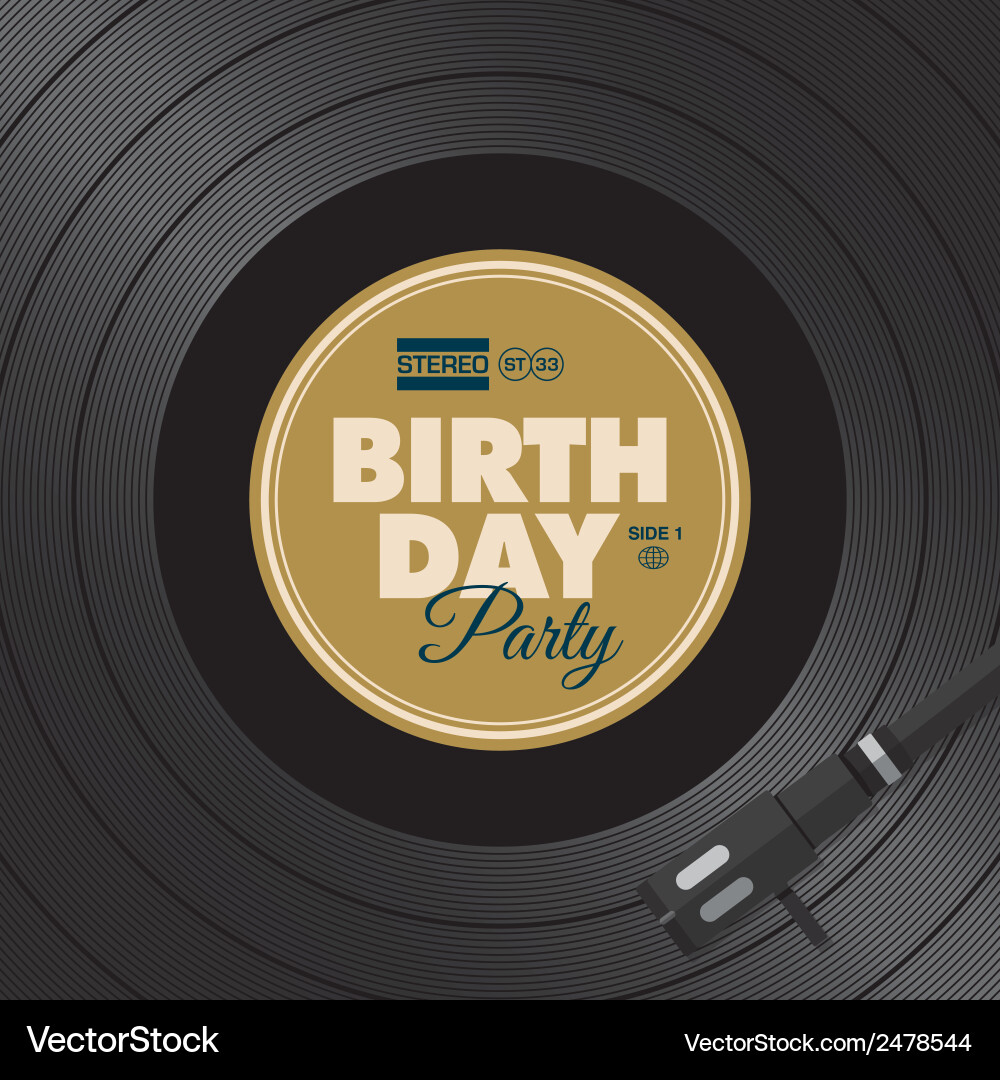 Vinyl birthday party Royalty Free Vector Image