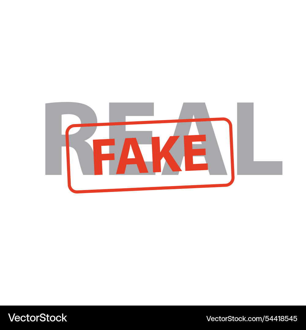 Graphic of real vs fake concept Royalty Free Vector Image