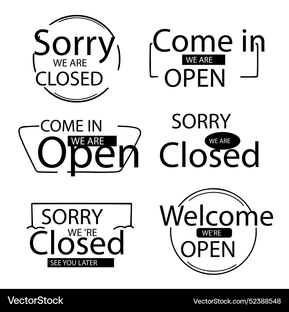 Hand drawn open and closed sign collection Vector Image