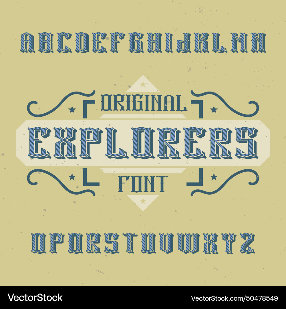 Vintage label font named explorers Royalty Free Vector Image