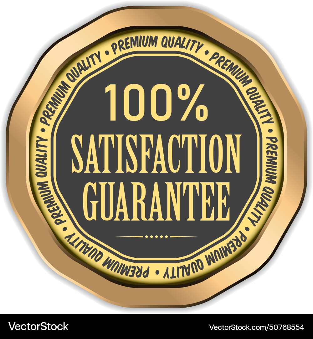 Satisfaction guarantee label Royalty Free Vector Image