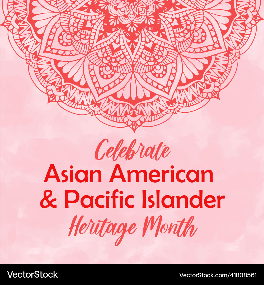 AAPI Heritage Month Celebration Royalty Free Vector Image