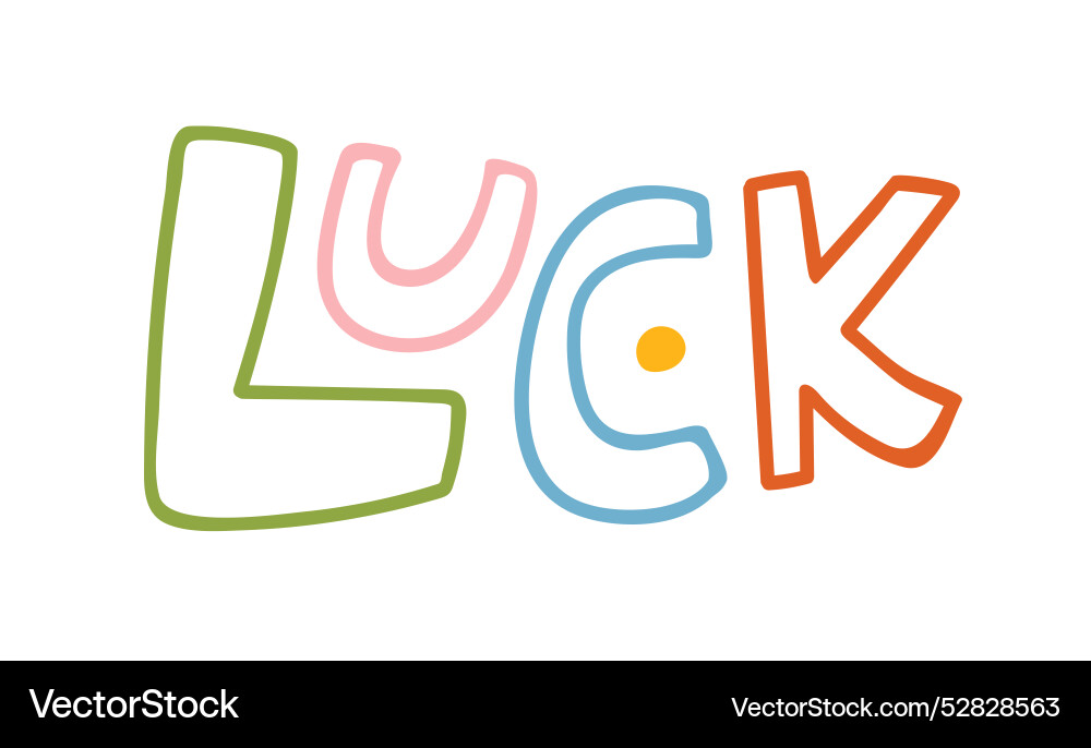 Luck word art lettering in comic kids doodle Vector Image