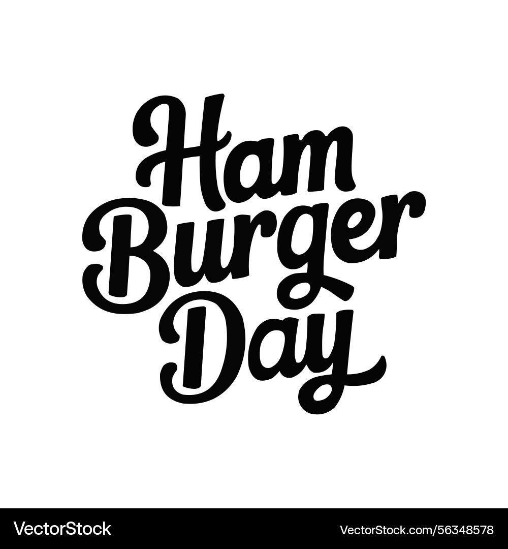 Hamburger day typography silhouette Royalty Free Vector