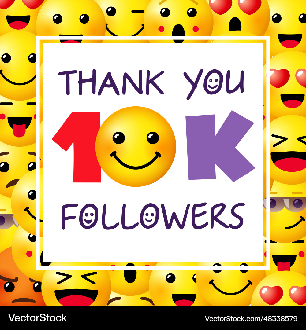 10K Emoji Followers Celebration Royalty Free Vector Image
